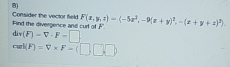 Solved B)Consider the vector field | Chegg.com