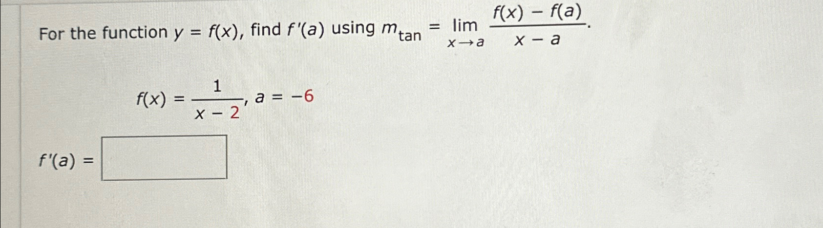 Solved For the function y=f(x), ﻿find f'(a) ﻿using | Chegg.com