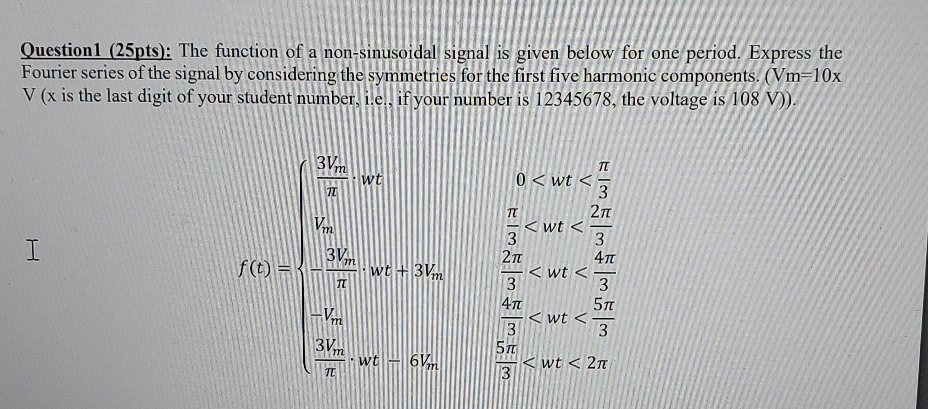 Solved Question1 (25pts): The function of a non-sinusoidal | Chegg.com