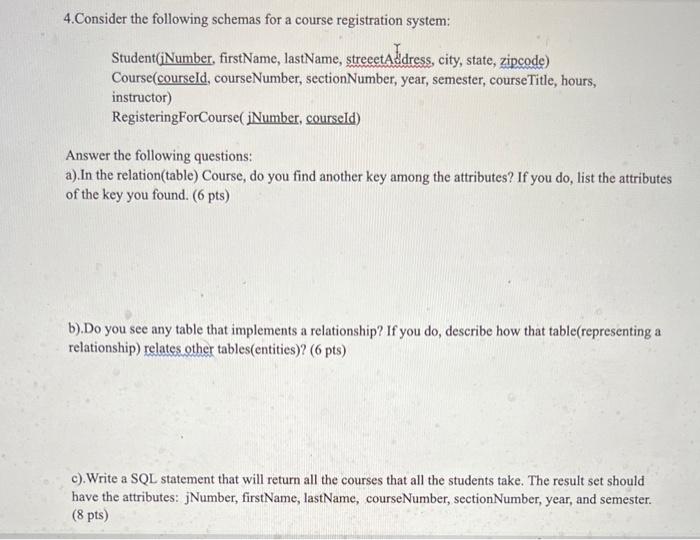 Solved 4.Consider the following schemas for a course | Chegg.com