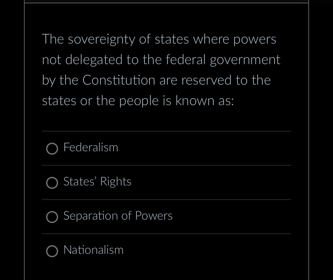 Solved The sovereignty of states where powers not delegated | Chegg.com