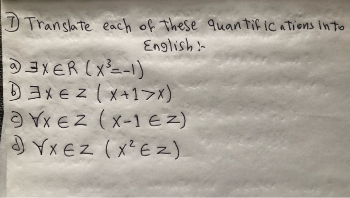 Solved quantifications into 7 Translate each of these | Chegg.com