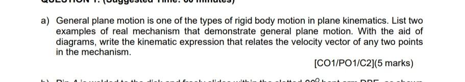 Solved a) General plane motion is one of the types of rigid | Chegg.com