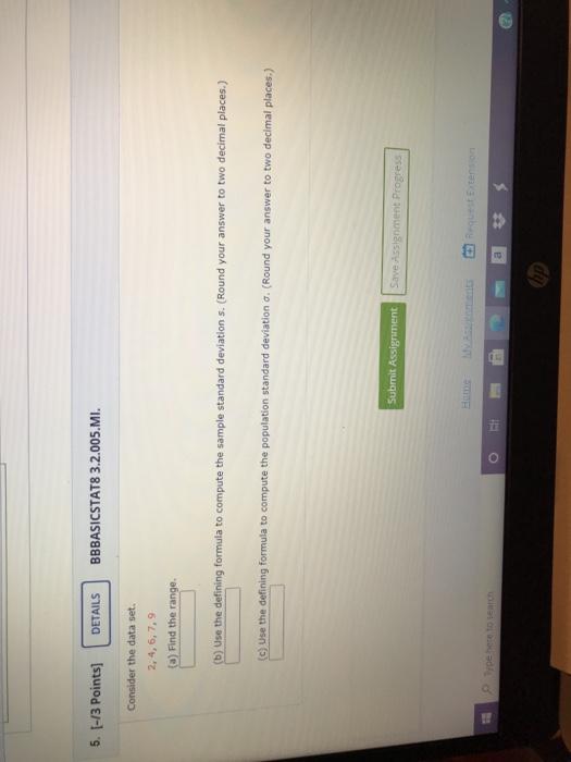 Solved 5. [-13 Points) DETAILS BBBASICSTAT8 3.2.005.MI. | Chegg.com Solved 5. [-13 Points) DETAILS BBBASICSTAT8 3.2.005.MI. | Chegg.com