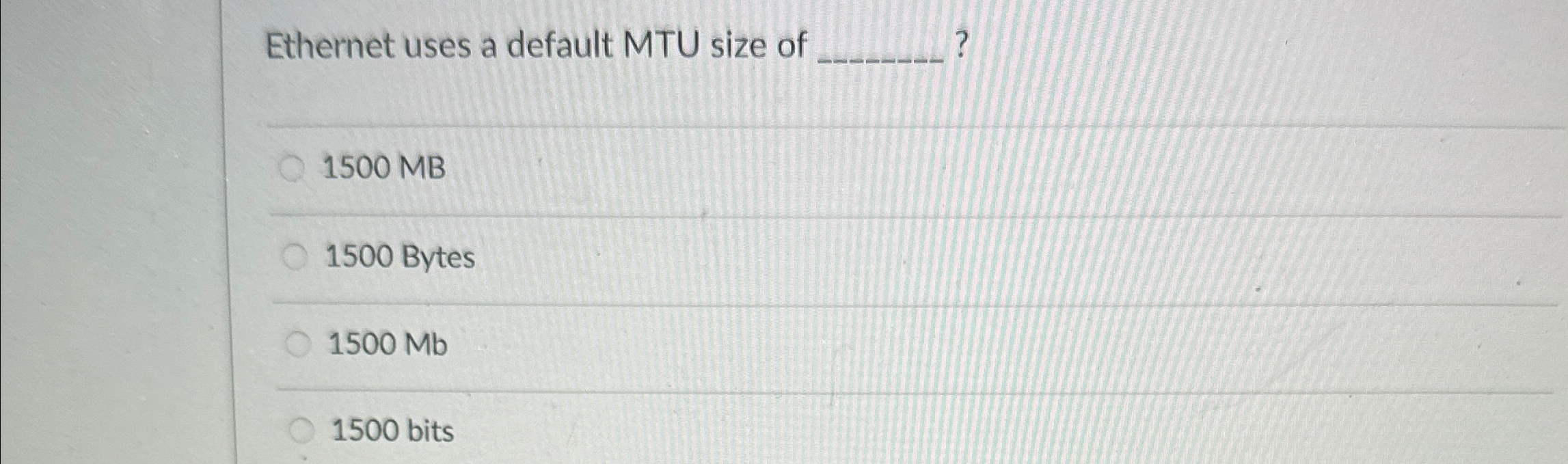 Solved Ethernet uses a default MTU size of 1500MB1500 | Chegg.com