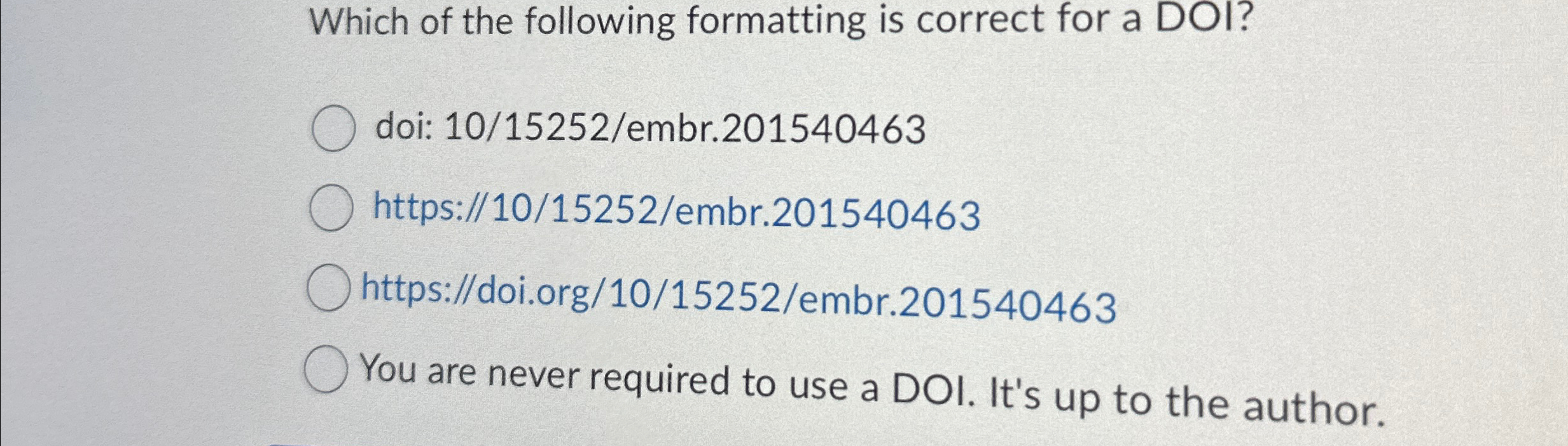 Solved Which of the following formatting is correct for a | Chegg.com