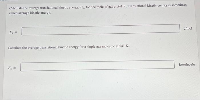 Solved Calculate the average translational kinetic energy, | Chegg.com