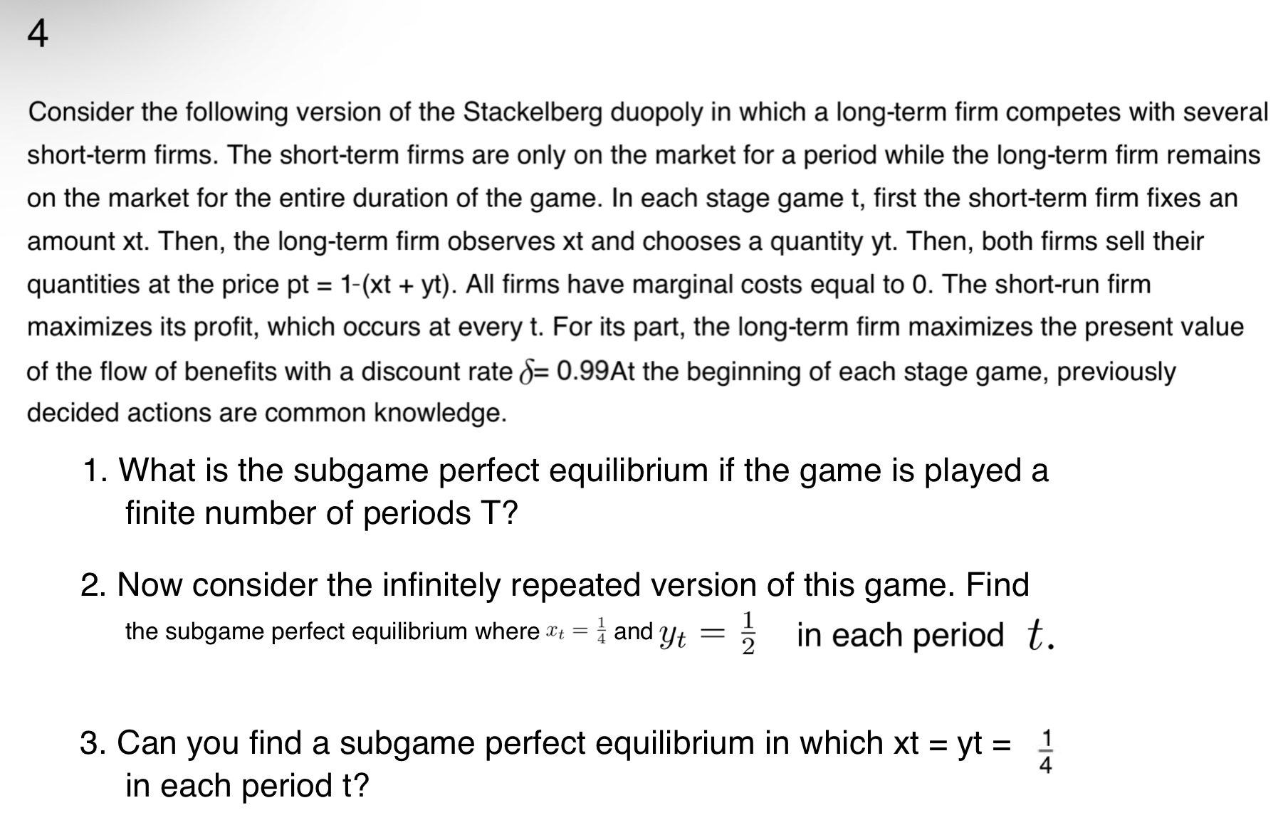 Solved 4Consider the following version of the Stackelberg | Chegg.com