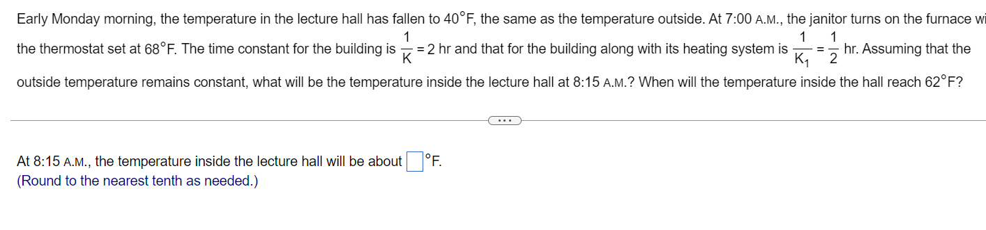 Solved Early Monday morning, the temperature in the lecture | Chegg.com