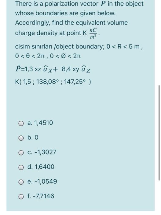 Solved There is a polarization vector P in the object whose | Chegg.com