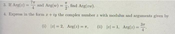 Solved 72 and Arg(w) = , find Arg(zu). 3. If Arg(2) 4 2 4. | Chegg.com