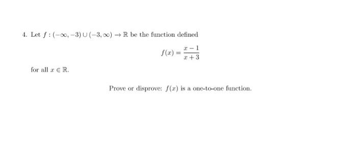 Solved Let f:(−∞,−3)∪(−3,∞)→R be the function defined | Chegg.com