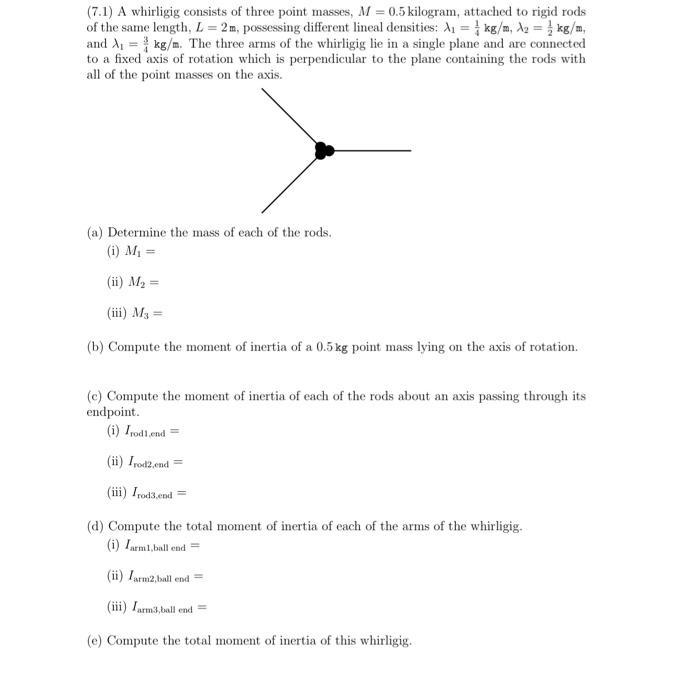 Solved (7.1) A whirligig consists of three point masses, M = | Chegg.com
