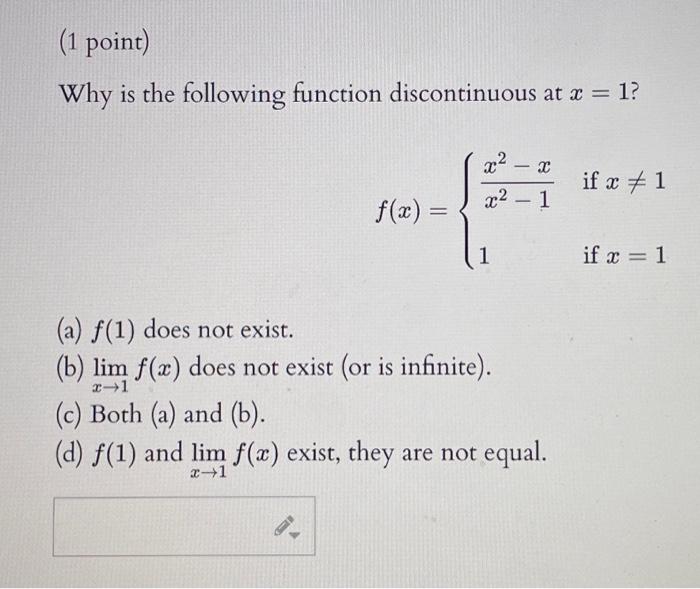 Solved (1 point) Why is the following function discontinuous | Chegg.com