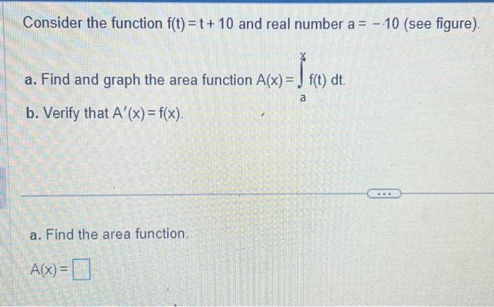 Solved Consider the function f(t)=t+10 and real number a=−10 | Chegg.com
