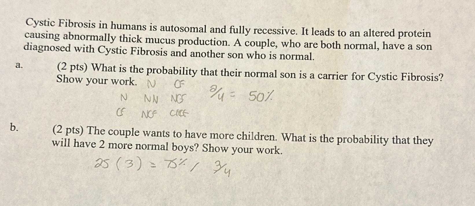 Solved Cystic Fibrosis in humans is autosomal and fully | Chegg.com