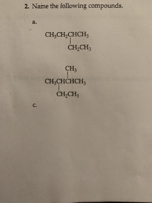Solved 2. Name the following compounds. CH2CH2CHCH; CH CH2 | Chegg.com