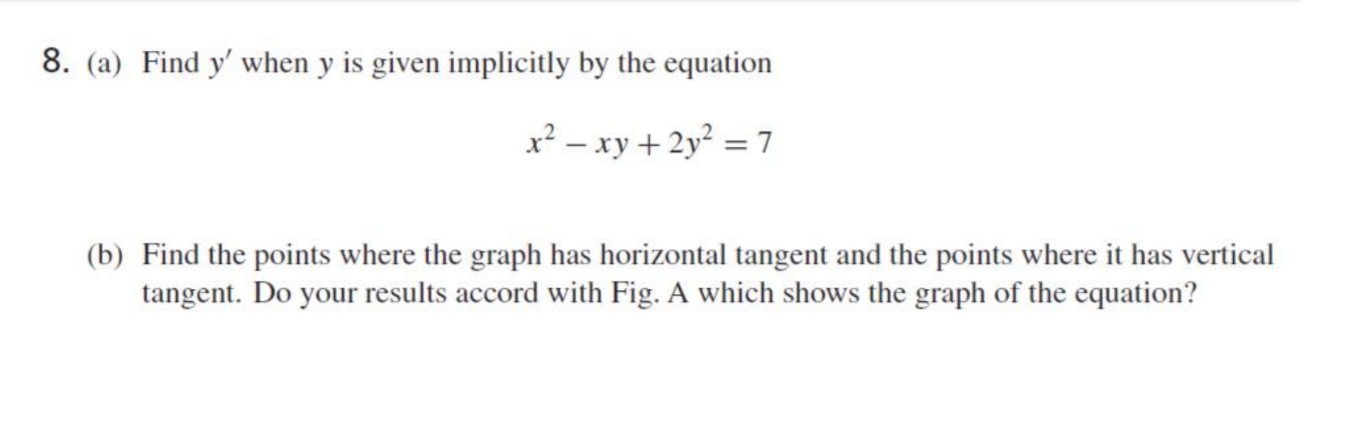 Solved (a) ﻿Find y' ﻿when y ﻿is given implicitly by the | Chegg.com