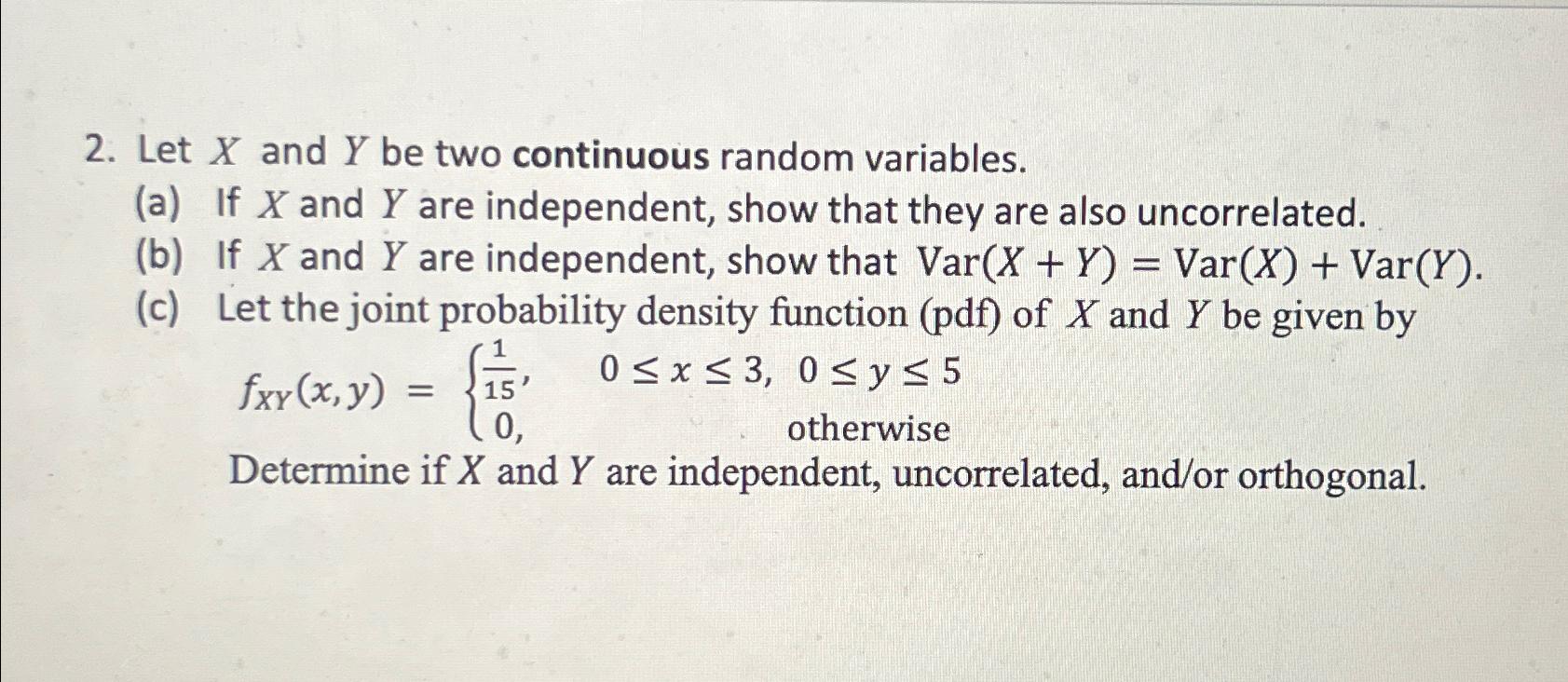 Solved Let x ﻿and Y ﻿be two continuous random variables.(a) | Chegg.com
