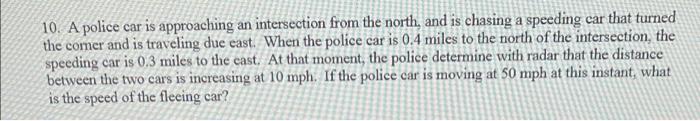 Solved 10. A police car is approaching an intersection from | Chegg.com