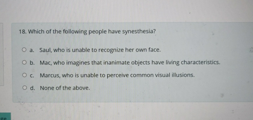 Solved Which of the following people have synesthesia?a. | Chegg.com