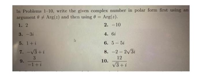 Solved In Problems 1-10, write the given complex number in | Chegg.com