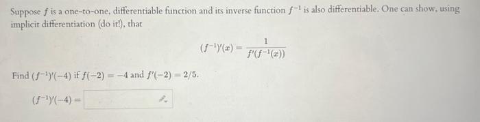 Solved Suppose f is a one-to-one, differentiable function | Chegg.com