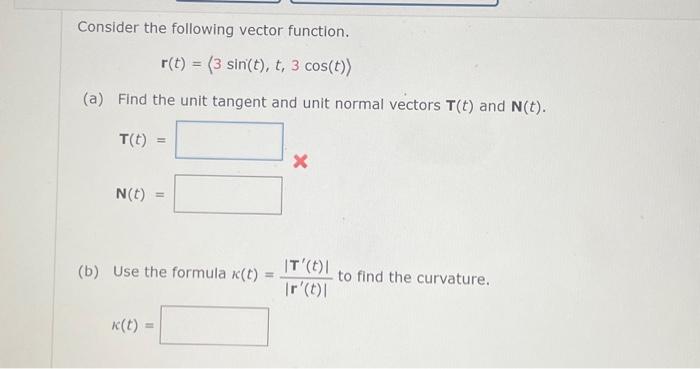 Solved Consider the following vector function. r(t) = (3 | Chegg.com