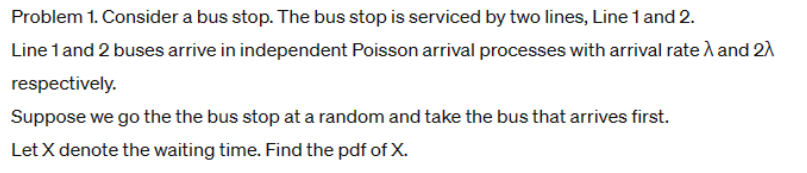 Problem 1. ﻿Consider a bus stop. The bus stop is | Chegg.com