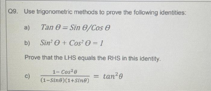 9. Use trigonometric methods to prove the following | Chegg.com