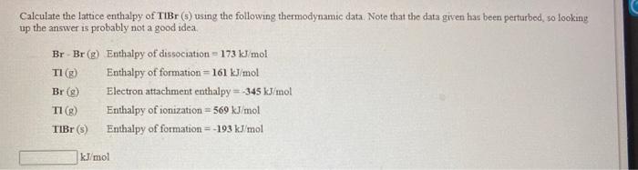 Solved Calculate the lattice enthalpy of CuBr ($) using the | Chegg.com