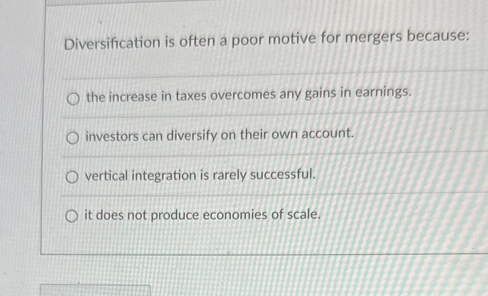 Solved Diversification is often a poor motive for mergers | Chegg.com