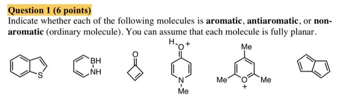 Solved Question 1 (6 points) Indicate whether each of the | Chegg.com