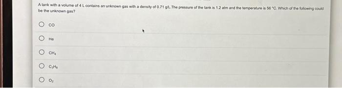 Solved A tank with a volume of 4 L contains an unknown gas | Chegg.com