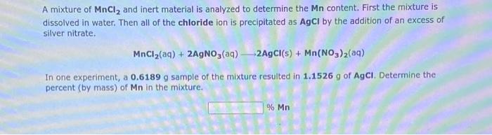 Solved A mixture of MnCl₂ and inert material is analyzed to | Chegg.com