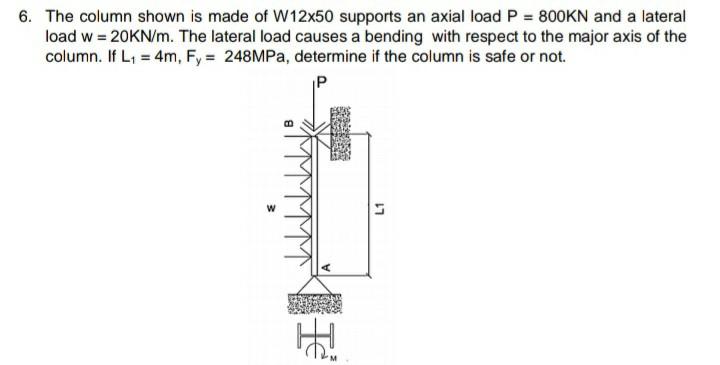 Solved 6. The column shown is made of W12x50 supports an | Chegg.com