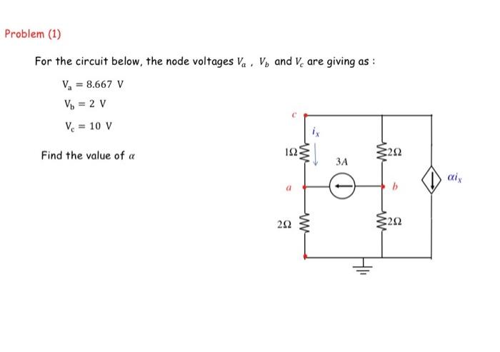 Solved For the circuit below, the node voltages Va,Vb and Vc | Chegg.com