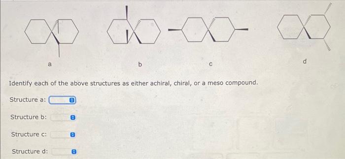 Identify Each Of The Above Structures As Either