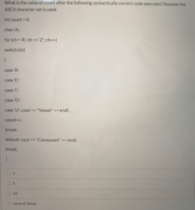 Solved What is the value of count after the following | Chegg.com