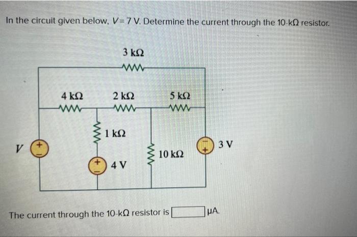 [Solved]: In the circuit given below, V=7 V. Determine the