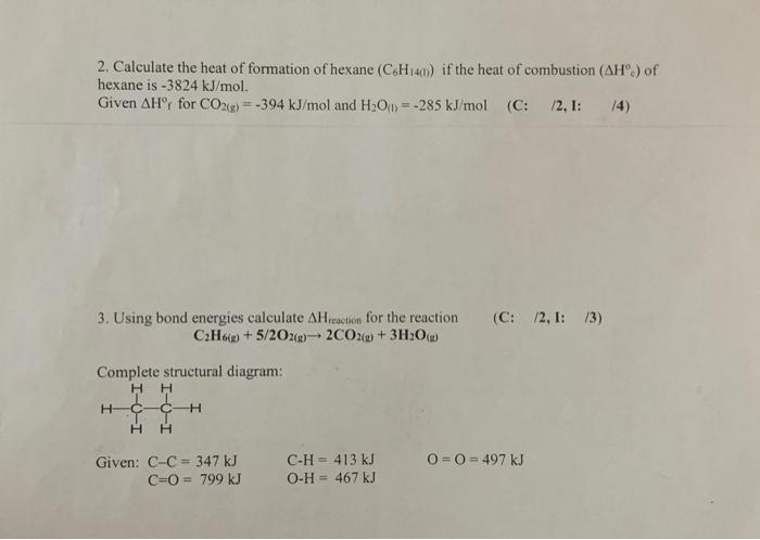 Solved 2. Calculate the heat of formation of hexane (C6H140) | Chegg.com