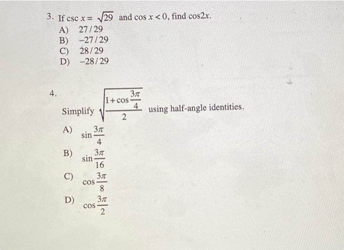 Solved 3. If cscx=29 and cosx