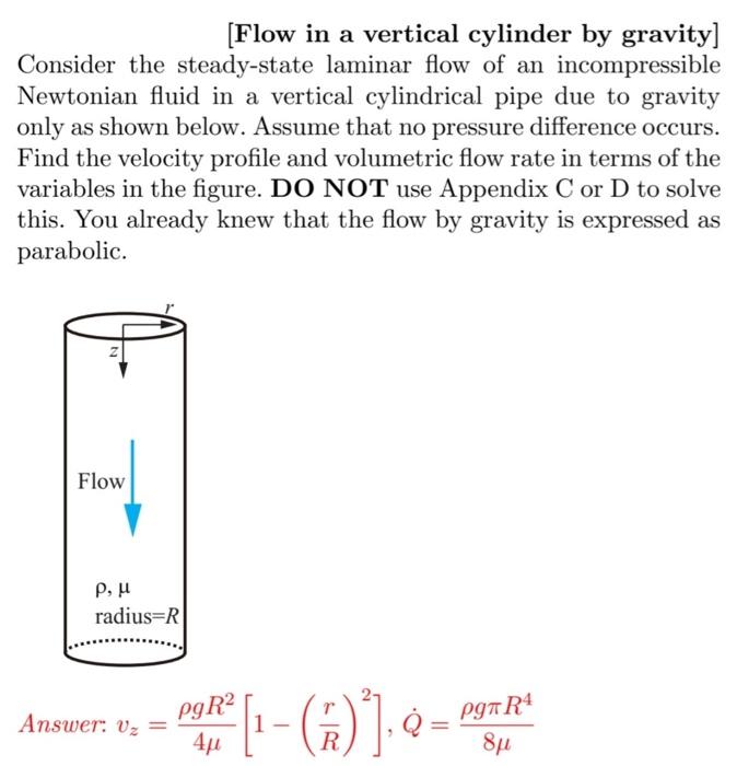 Solved [Flow in a vertical cylinder by gravity] Consider the | Chegg.com