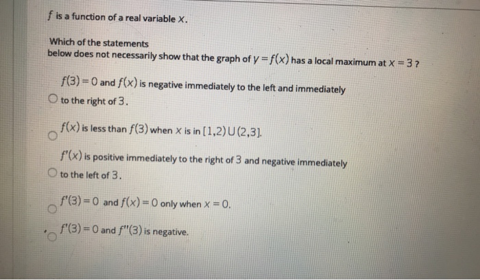 Solved f is a function of a real variable X. Which of the | Chegg.com