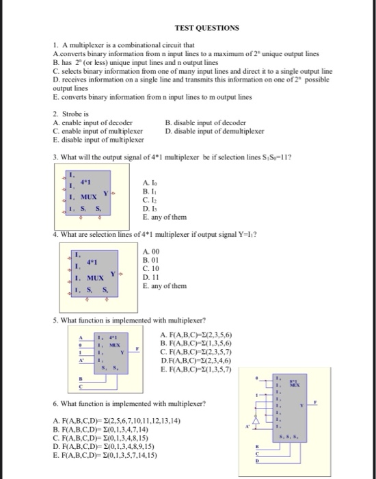 Solved TEST QUESTIONS 1. A multiplexer is a combinational | Chegg.com