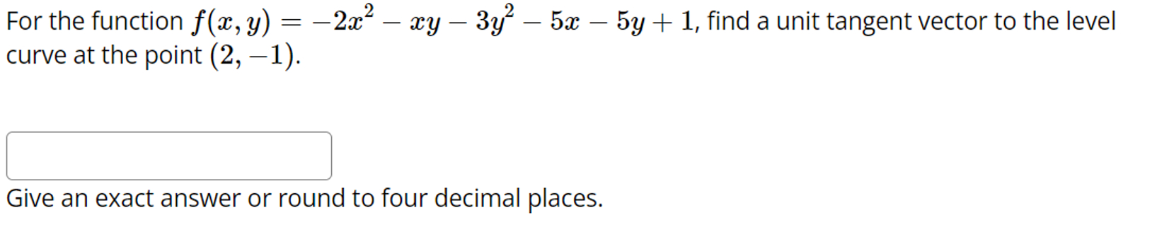 For the function f(x,y)=-2x2-xy-3y2-5x-5y+1, ﻿find a | Chegg.com