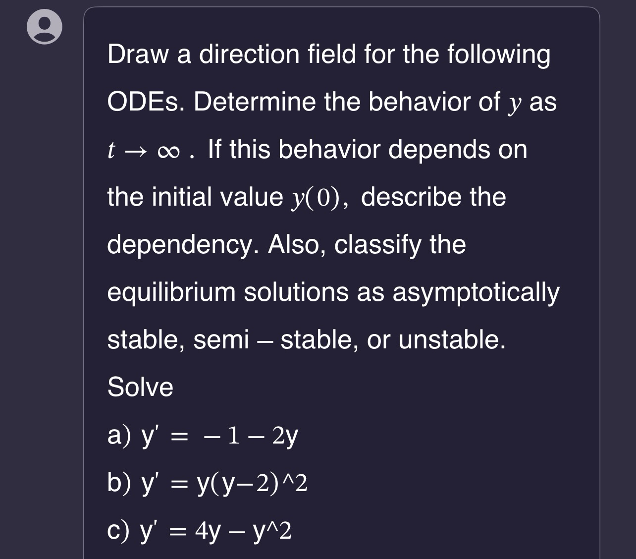 Solved Draw a direction field for the following ODEs. | Chegg.com