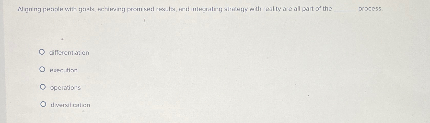 Aligning people with goals, achieving promised | Chegg.com