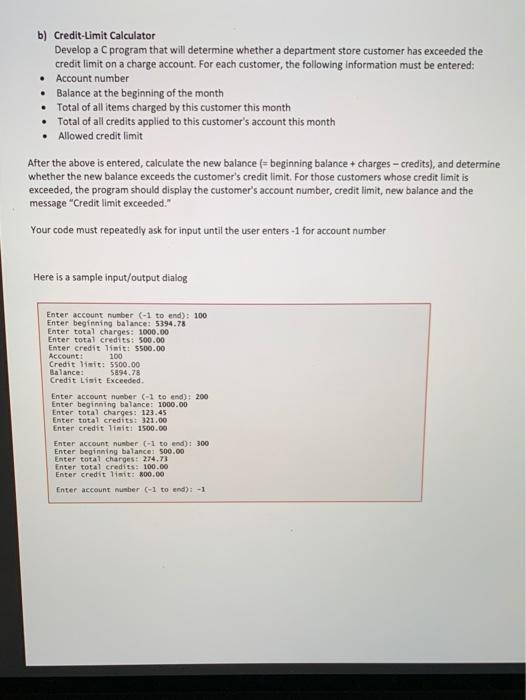 Solved b) Credit-Limit Calculator Develop a program that | Chegg.com