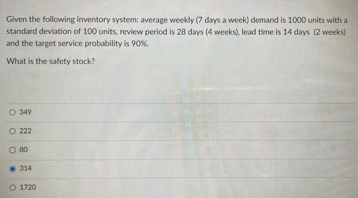 Solved Given the following inventory system: average weekly | Chegg.com